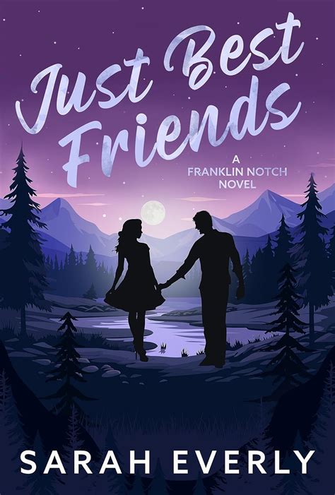 Just Best Friends A Best Friends To Lovers Small Town Romance