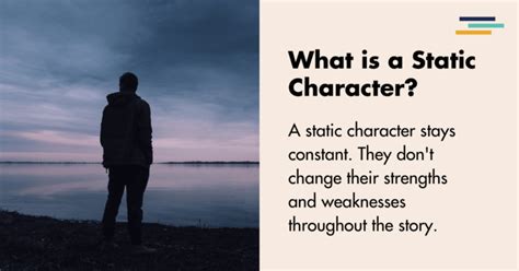 Static Vs Dynamic Characters Differences And Examples Fictionary