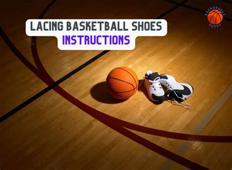 How To Lace Basketball Shoes Basketball Savvy