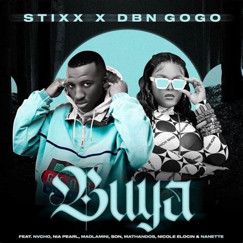 Dbn Gogo And Stixx Buya Lyrics Genius Lyrics