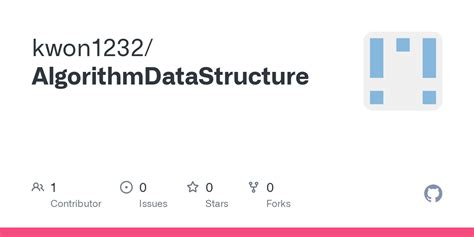 Github Kwon1232algorithmdatastructure