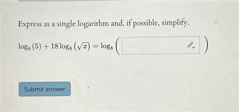 Solved Express As A Single Logarithm And If Possible Chegg Com