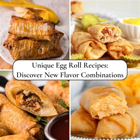 Unique Egg Roll Recipes New Flavor Combinations Kitchen Divas