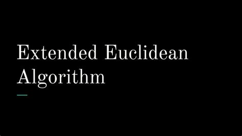 Enee351 Gcd Algorithm By Rajdeep Talapatra Ppt Download