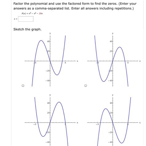 solved factor the polynomial and use the factored form to