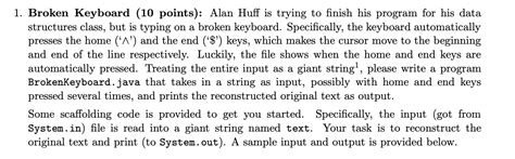 Solved 1 Broken Keyboard 10 Points Alan Huff Is Trying