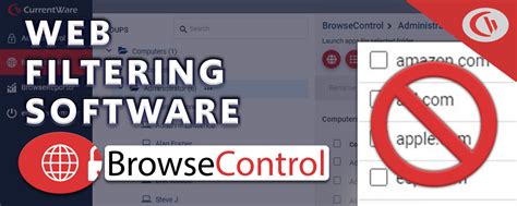 Browsecontrol Web Content Filtering Software Overview Video Currentware