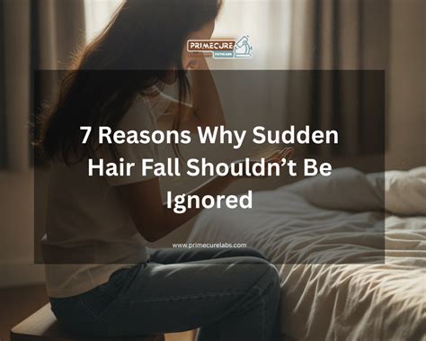 7 Reasons Sudden Hair Fall Signals An Internal Health Issue