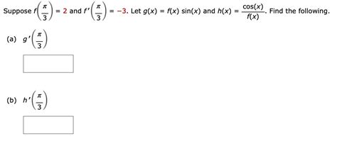 Solved Suppose F 3π 2 And F′ 3π −3 Let G X F X Sin X