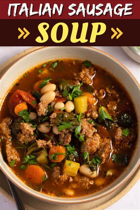 Italian Sausage Soup Easy Recipe Insanely Good
