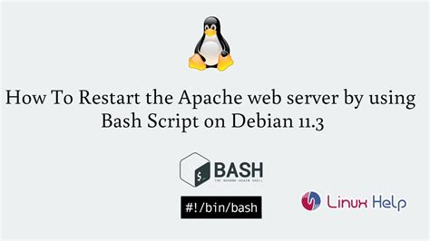 How To Restart The Apache Web Server By Using Bash Script On Debian 113 Youtube