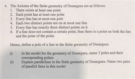 Solved The Axioms Of The Finite Geometry Of Desargues Are As Chegg