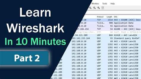 Learn Wireshark In 10 Minutes Part 2 Wireshark Tutorial Capture And Protocol Filters Youtube