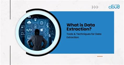 Data Extraction Tool Techniques Best Practices Promptcloud