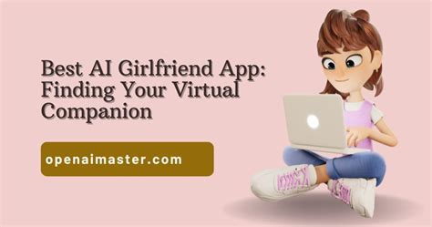 Girlfriend Archives Open Ai Master