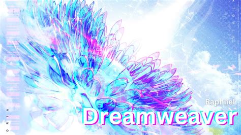 Raphiiel Dreamweaver Youtube
