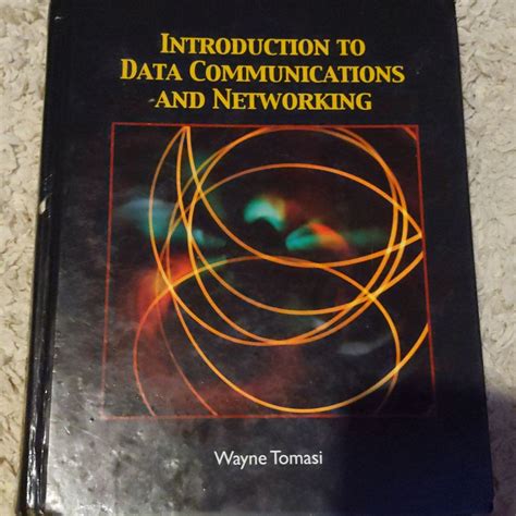 Introduction To Data Communications And Networking By Wayne Tomasi