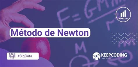 Método de Newton KeepCoding Bootcamps