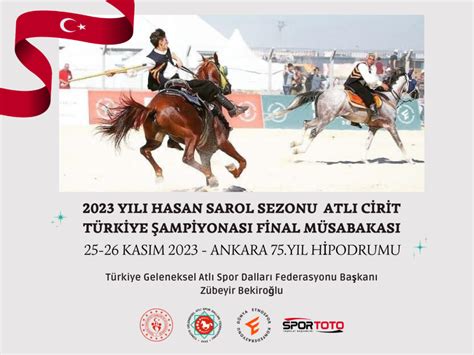 Atli Cİrİt TÜrkİye Şampİyonasi Fİnal MÜsabakasi TÜrkİye Geleneksel Atli Spor Dallari Federasyonu