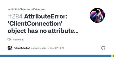 attributeerror clientconnection object has no attribute open when trying to use new
