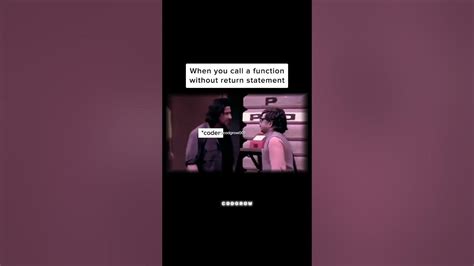When You Call A Function Without Return Statement 😅😂 Shorts Shortsfeed Youtubeshorts Youtube
