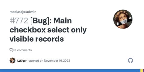 Bug Main Checkbox Select Only Visible Records · Issue 772 · Medusajsadmin · Github