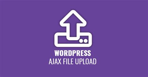 Wordpress Frontend Ajax Upload In A Simple Way Pixelnet Web Development And Digital