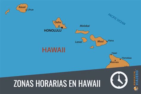 Hora En Hawaii Cuántas Zonas Horarias Tiene Hawaii