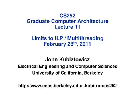 Ppt John Kubiatowicz Electrical Engineering And Computer Sciences