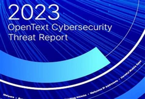 Opentext Cybersecurity Threat 2023 Mysecurity Marketplace