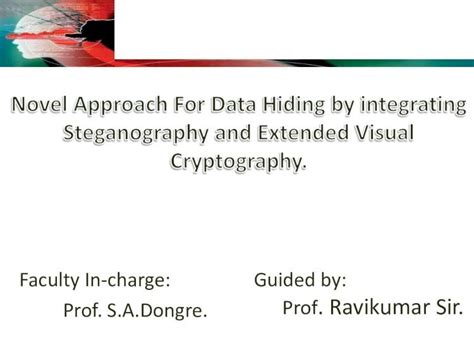 Pdf Novel Approach For Data Hiding By Integrating Steganography And Extended Visual