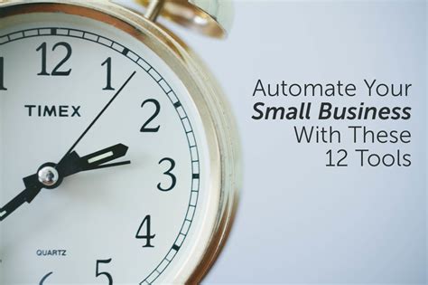 Automate Your Small Business With These 12 Tools