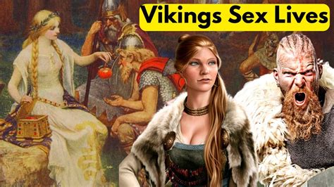 🔥horrific Sex Lives Of Vikings Youtube