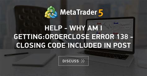 Help Why Am I Gettingorderclose Error 138 Closing Code Included In Post Symbols Mql4