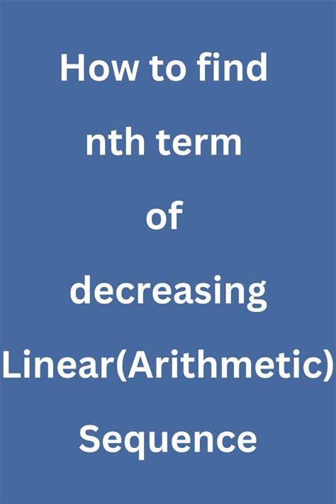Solved Example On How To Find Nth Term Of Decreasing Lineararithmetic Sequence If First Term
