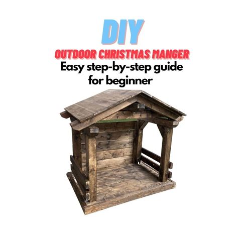 Outdoor Christmas Manger Nativity Scene Woodworking Plans Easy Step