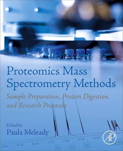 Proteomics Mass Spectrometry Methods Sample Preparation Protein Digestion And Eur 17114