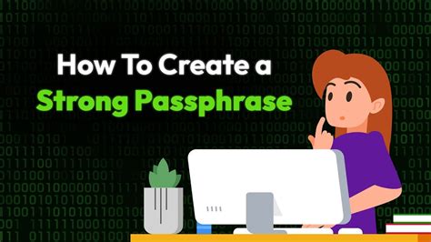 How To Create A Strong Passphrase Youtube