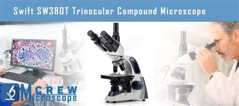 Swift Sw380t Compound Microscope Review Microscope Crew