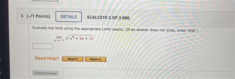 Solved Evaluate The Limit Using The Appropriate Limit Chegg Com