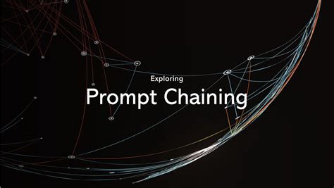 Exploring Prompt Chaining