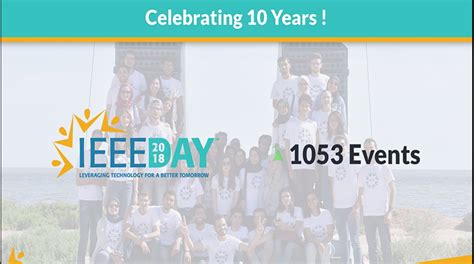 IEEE DAY A Decade Of Celebrations IEEETV