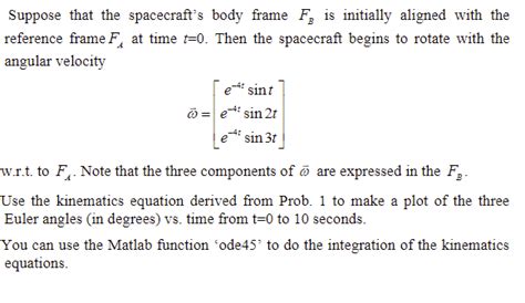 Solved Suppose That The Spacecraft S Body Frame F Is Chegg