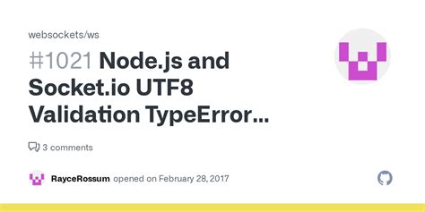 node js and utf8 validation typeerror coming from ws · issue 1021 · websockets ws