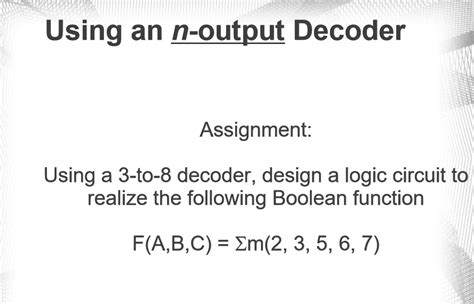 Using An N Output Decoder Assignment Using A 3 To 8 Decoder Design A
