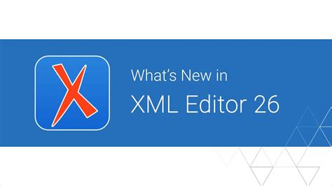 Whats New In Oxygen Xml Editor 26 Youtube