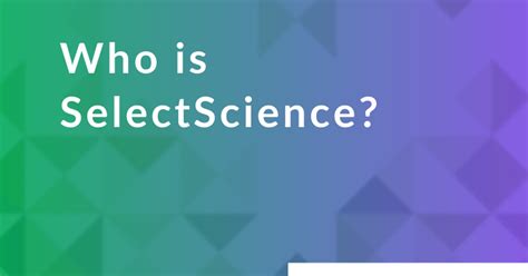 Who Is Selectscience