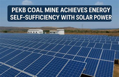 Chhattisgarhs Pekb Coal Mine Goes Green With Solar
