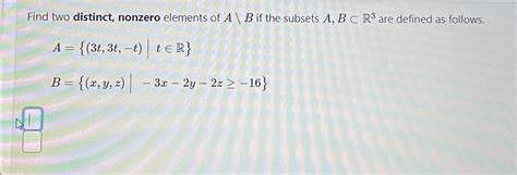 Find Two Distinct Nonzero Elements Of Ab ﻿if The