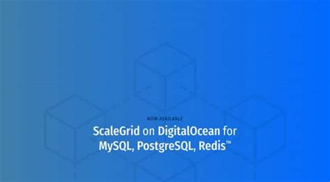 Scalegrid Support Digitalocean For Mysql Postgresql And Redis™